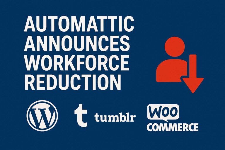 Automattic Announces Workforce Reduction Amid Strategic Restructuring ...